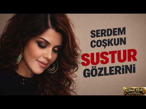 Gözlerin Konuşmasın… 💔 | Sustur Gözlerini – Serdem Coşkun (Akustik Cover)