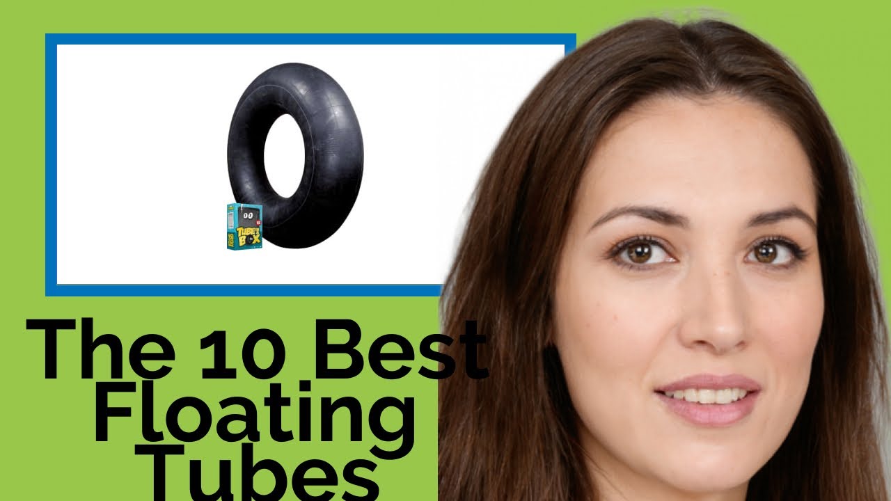 👉 The 10 Best Floating Tubes 2020 (Review Guide) - YouTube