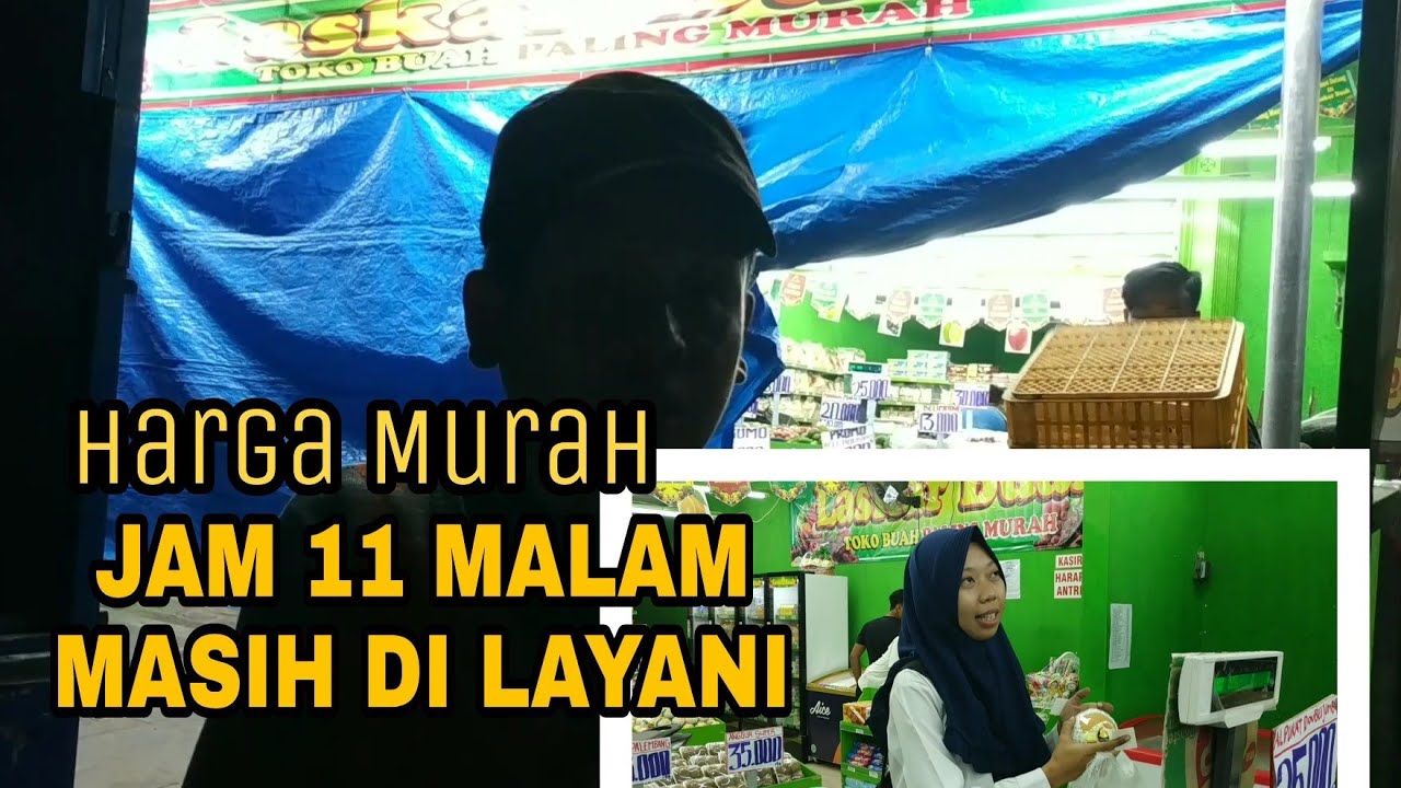 Toko Buah Terlengkap|Ramah|Murah se Kabupaten ||LASKAR BUAH||KI KAMPUNG ...