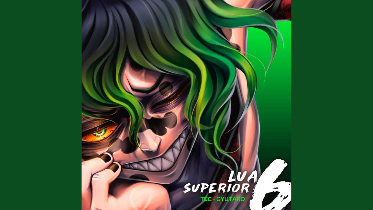 Lua Superior 6 (Gyutaro) (feat. Amanda Areia) - YouTube