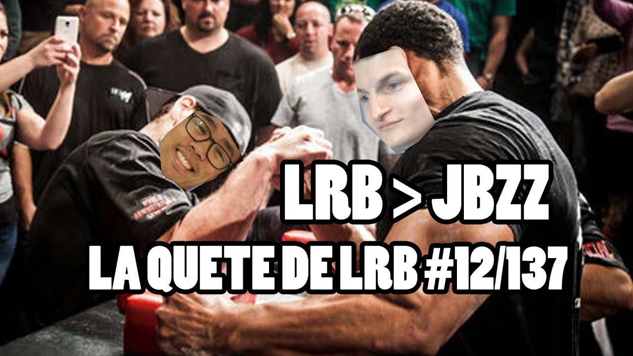 J'ai 100x le level de Jbzz - La quête de LRB #12/137 - YouTube