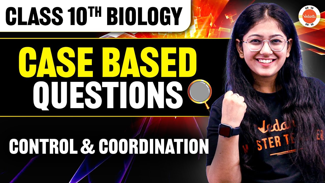 Control and Coordination Class 10 Case Based Questions | CBSE Class 10 ...