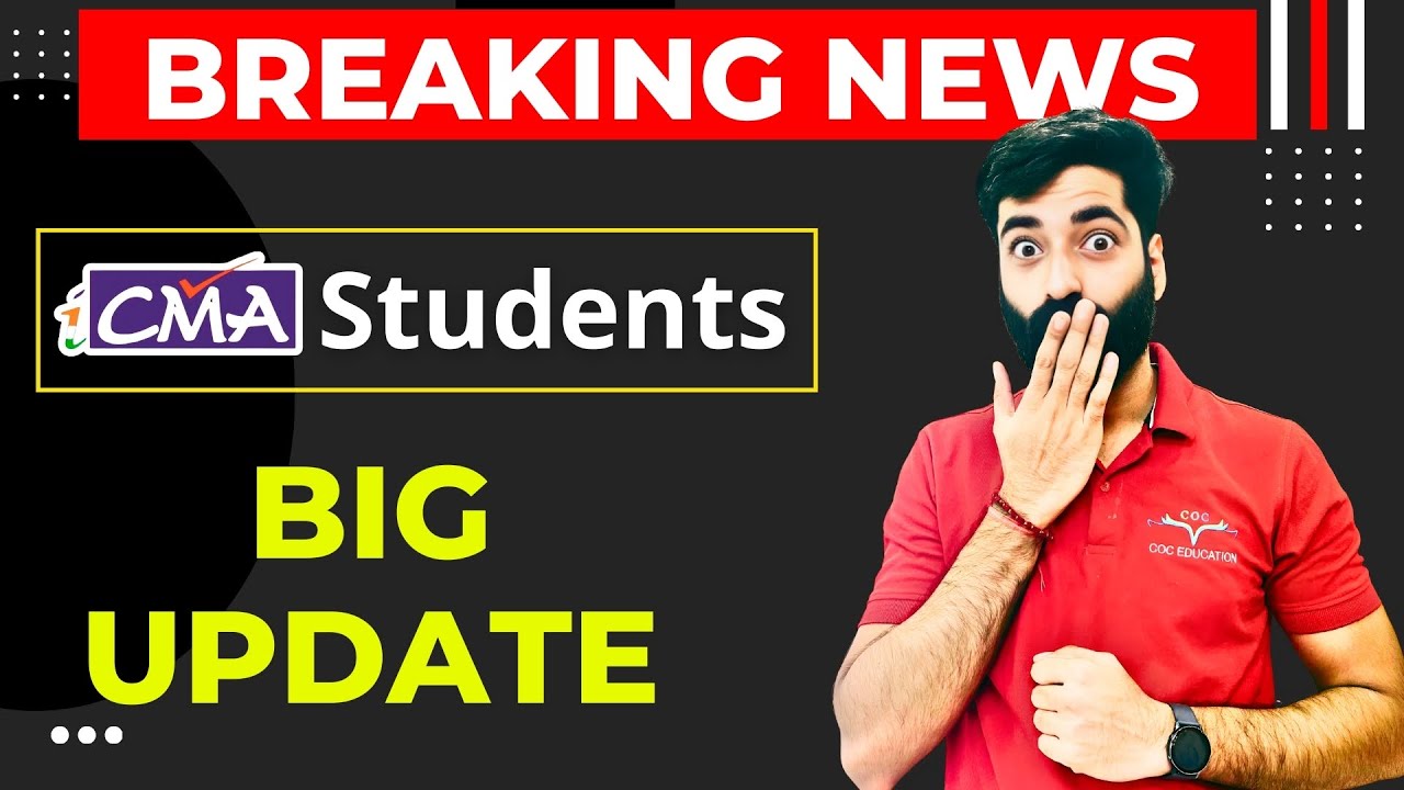CMA Students Big Update on Last Registration Date | Must Watch - YouTube