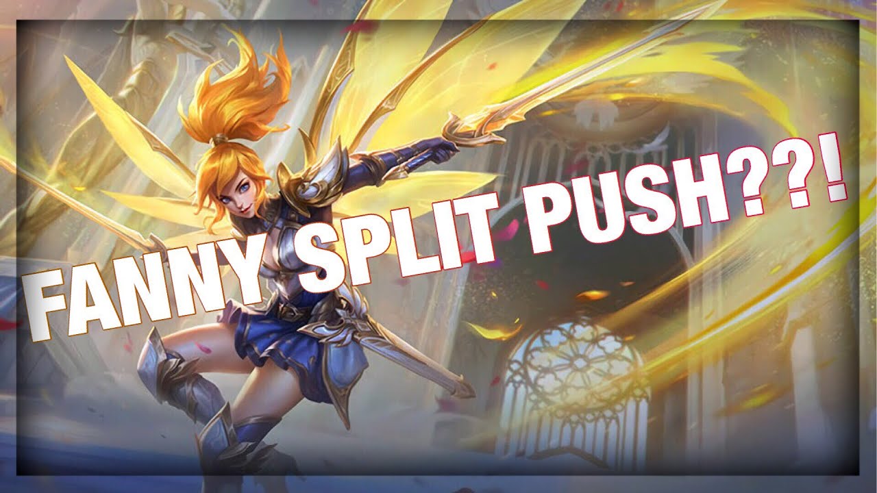FANNY CARRY, SPLIT-PUSH, COMEBACK!! - YouTube