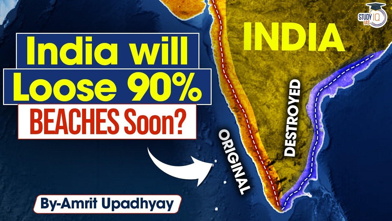 Why Are India's Beaches Disappearing? | Hidden Coastal Erosion Crisis ...