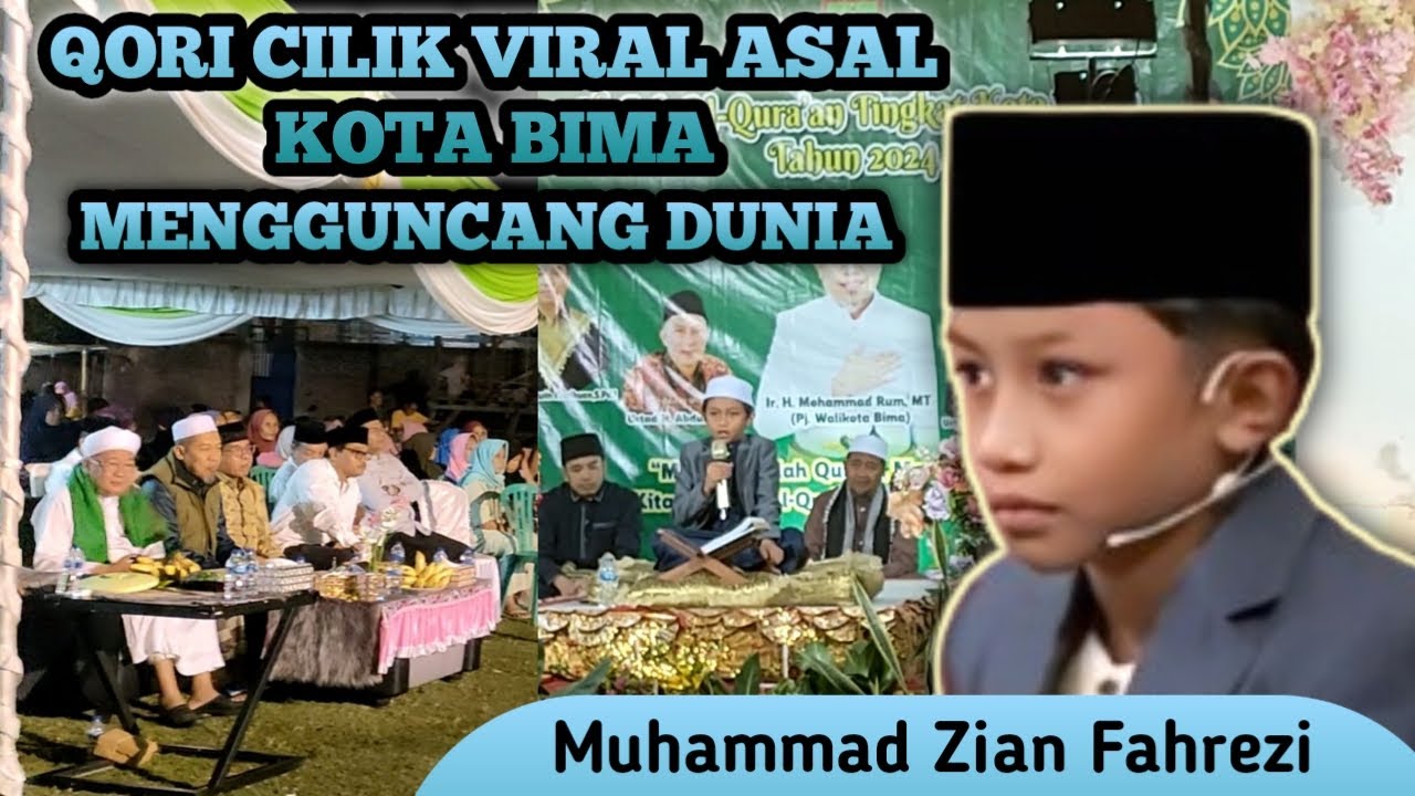 Muhammad Zian Fahrezi Qori cilik viral asal Kota Bima NTB | Haflah ...