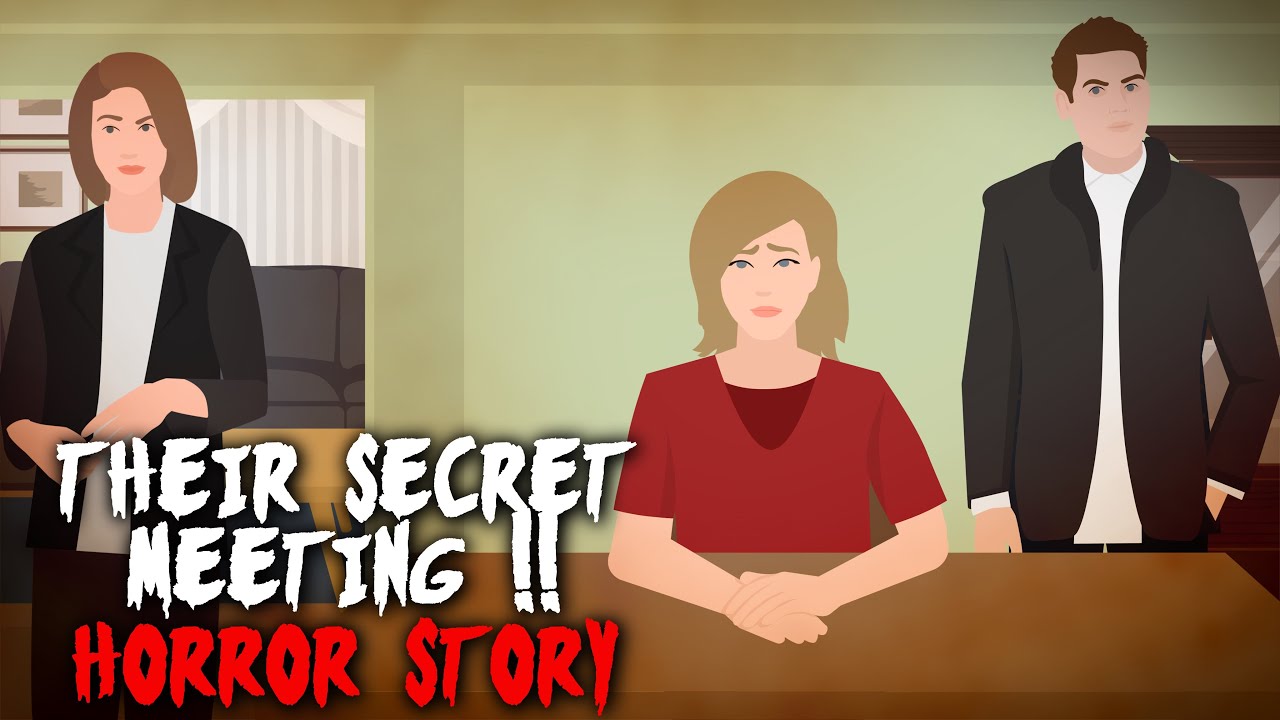 Their Secret Meeting !! Scary Story Animated - YouTube