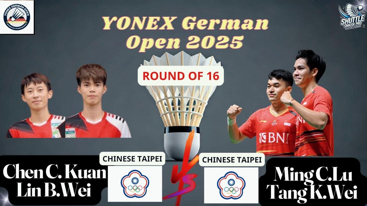 Chen Cheng Kuan/Lin Bing-Wei vs. Ming Che Lu/Tang Kai Wei | Round of 16 German Open 2025 - YouTube