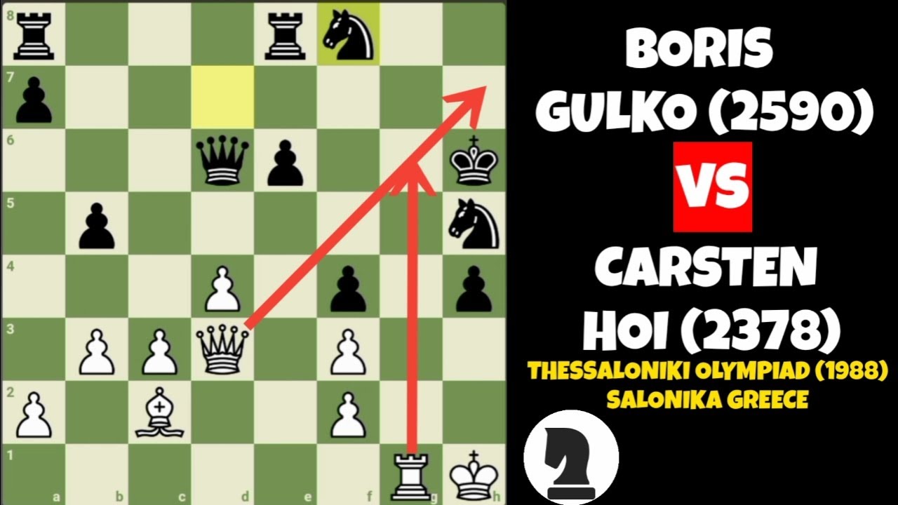 The Chess Power Brilliancy Move | Carsten Hoi vs Boris Gulko | Olympiad (1988) Salonika Greece ...