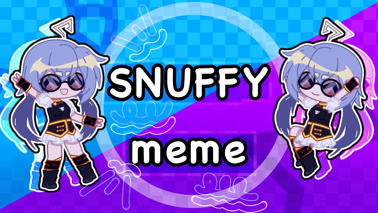 SNUFFY meme | Original: altereqo | Original idea | GC | Twening - YouTube