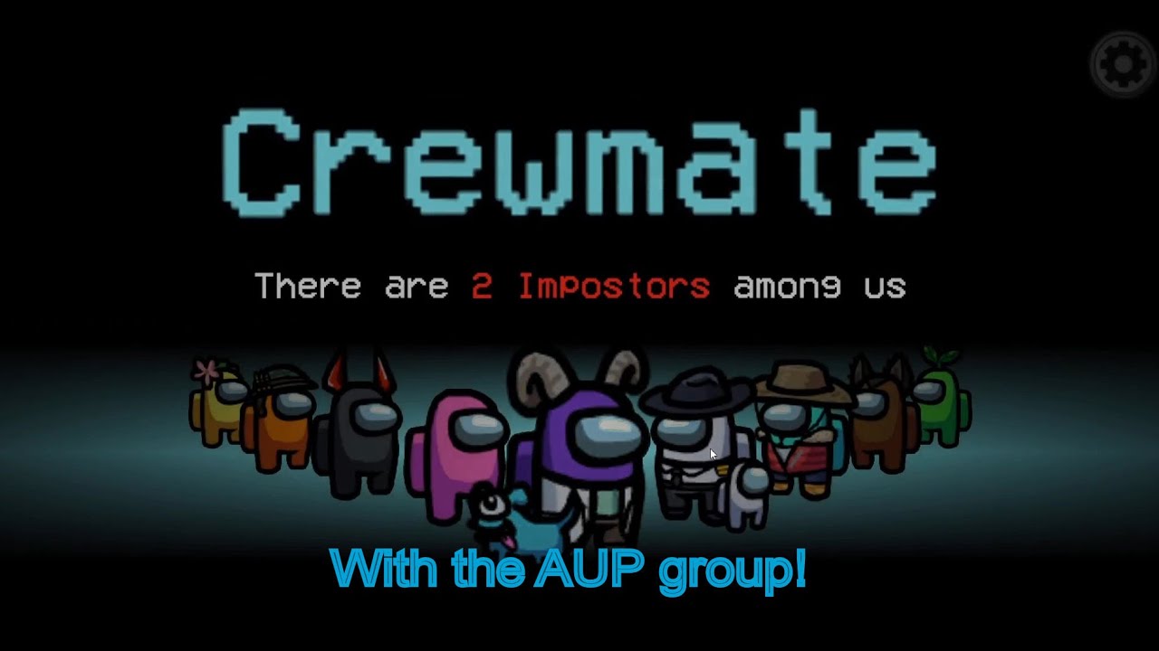 Sucked into the Void... Part 1 of Among Us With the awesome AUP Group ...