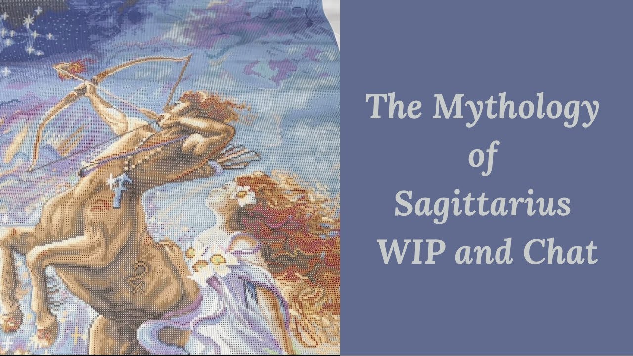 The Mythology Behind Sagittarius WIP and Chat - YouTube