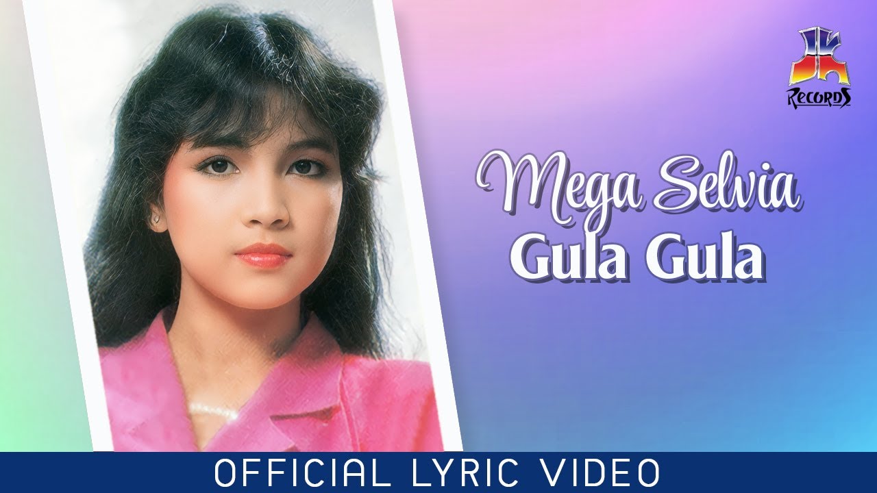 Mega Selvia - Gula Gula (Official Lyric Video) - YouTube