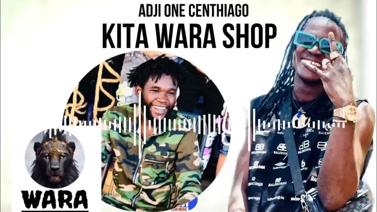 ADJI ONE CENTHIAGO - KITA WARA SHOP ( SON OFFICIEL) 2024 - YouTube