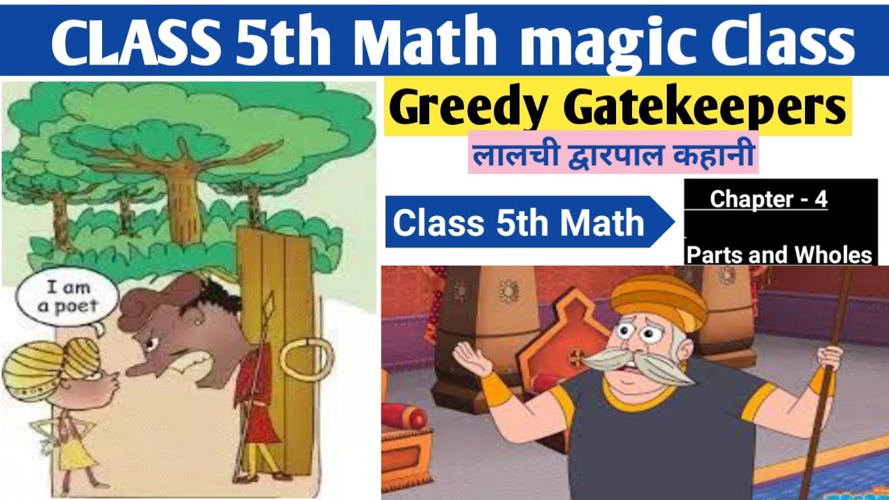 Class 5th Math | Greedy Gatekeeper soluation | Birbal and Akbar kahani ...