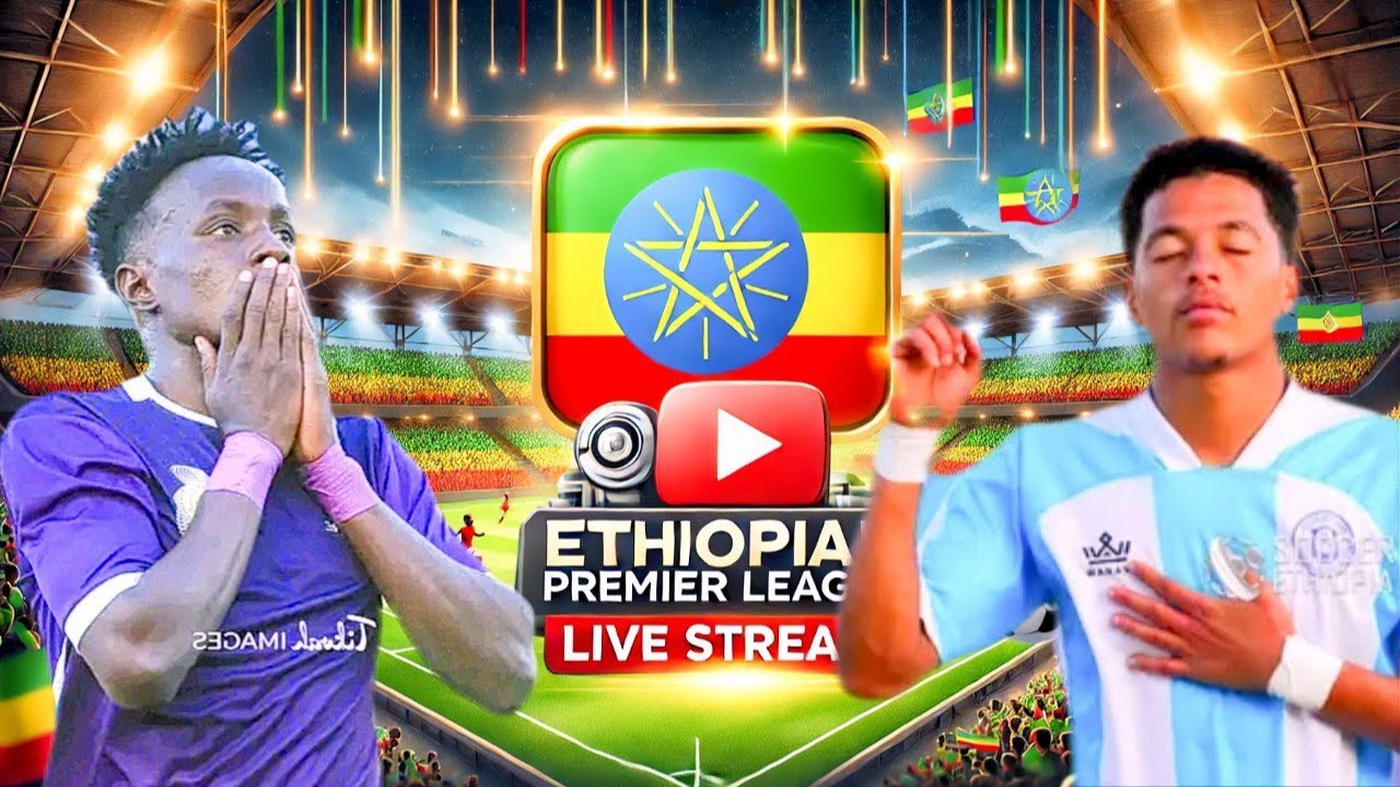 🔴 Live Streaming | Ethiopian Insurance 🆚 Ethiopia Nigd Bank ⚽🏆 - YouTube