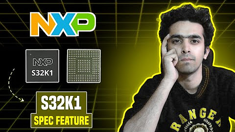 NXP S32K1xx Automotive MCU Tutorials - YouTube