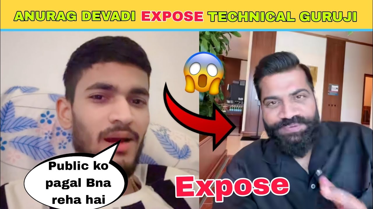 Anurag Diwadi Expose Technical Guru ji 😱|| - YouTube