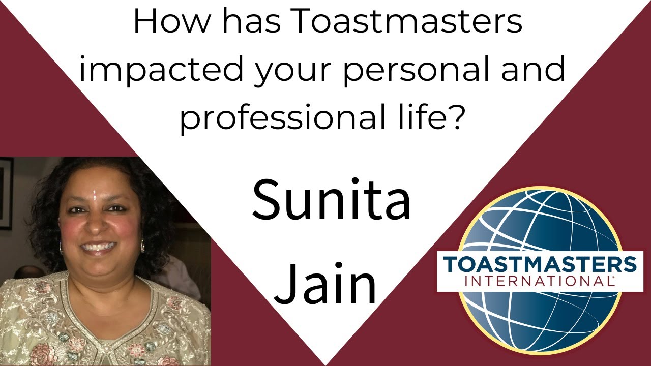 How has Toastmasters impacted your personal and professional life ...