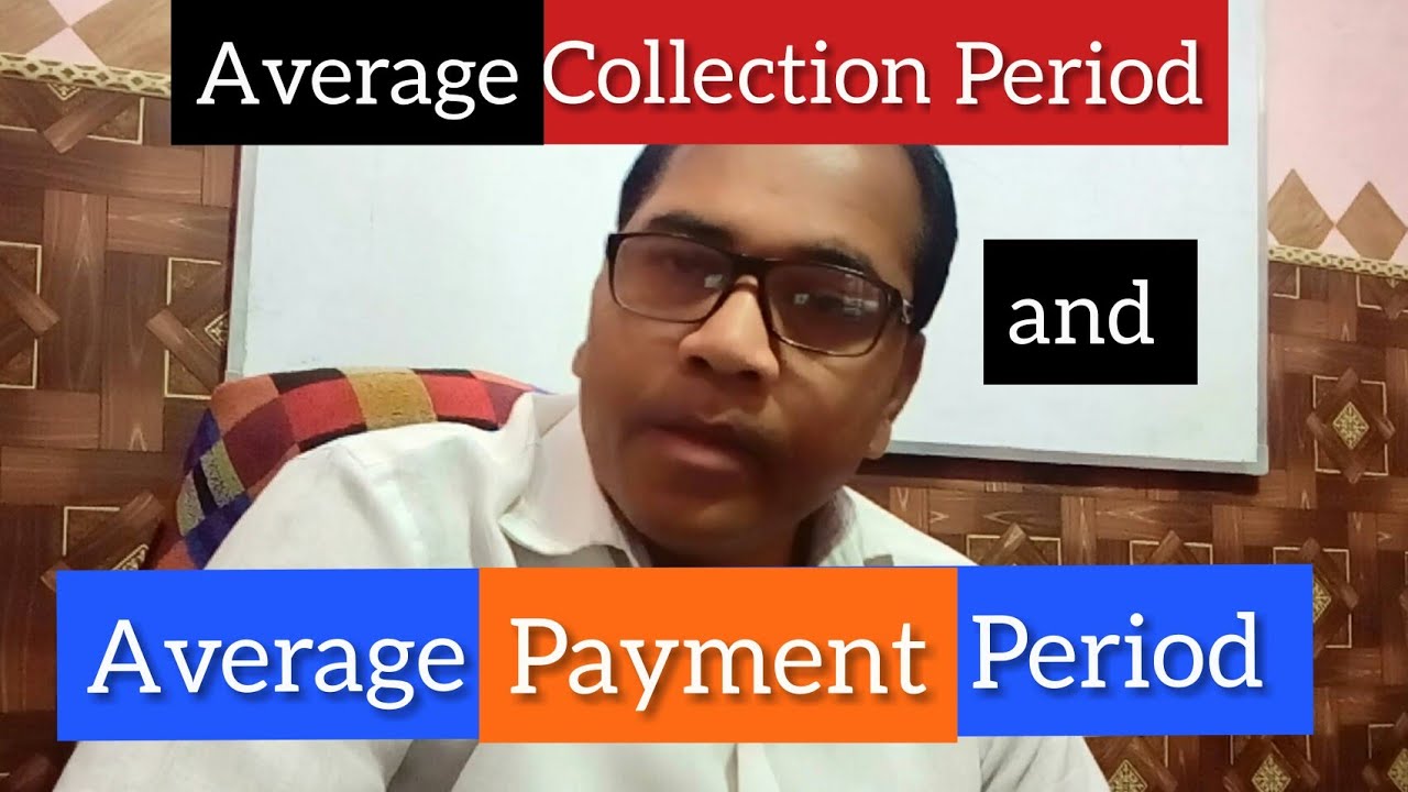 Average Collection Period or Debtor's Collection Period - YouTube