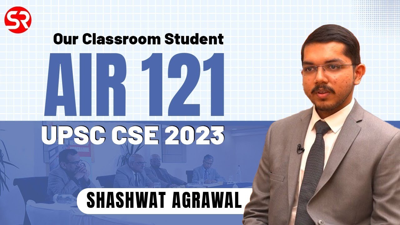 AIR 121 Shashwat Agrawal | UPSC CSE 2023 | Topper Interview | PSIR Crash Course - YouTube