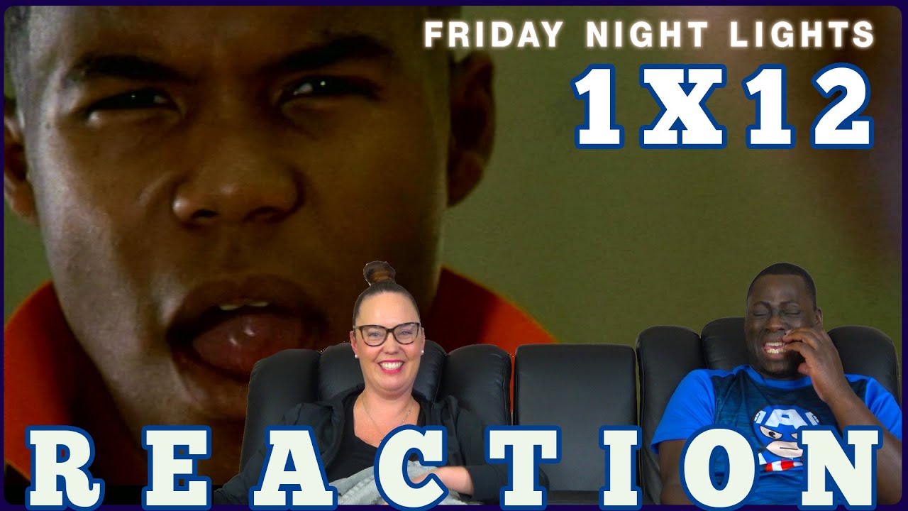 FRIDAY NIGHT LIGHTS 1X12 What to Do While You're Waiting REACTION (FULL ...