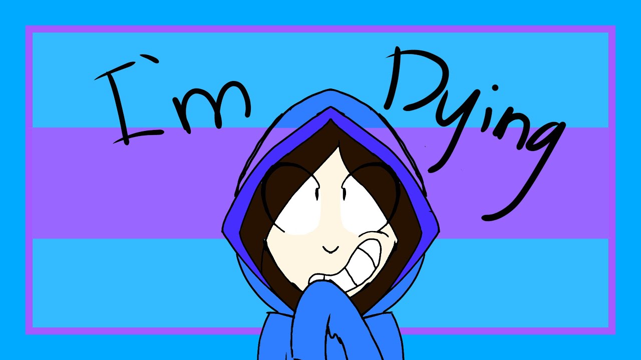 I’m dying (meme) |Flipaclip animation| Original by Death by Proxy - YouTube