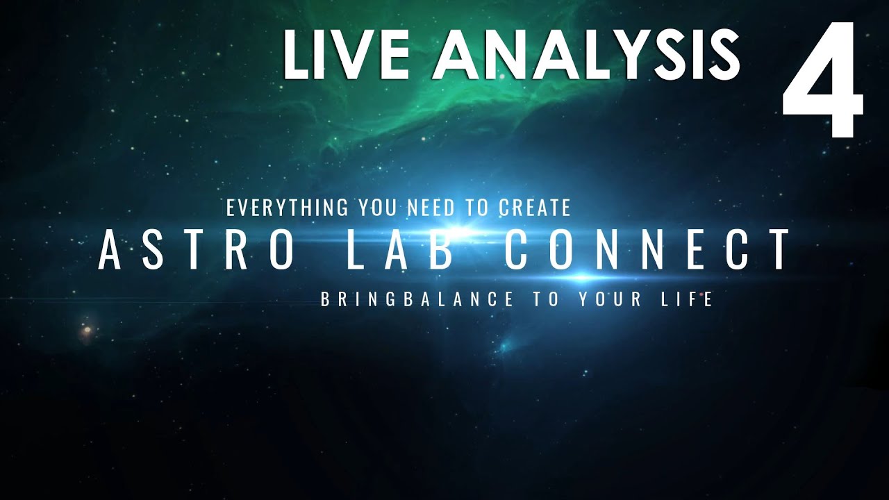 Astro Lab Connect Live Analysis - 04 #ALC #AstroLabConnect - YouTube