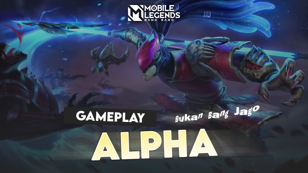 ALPHA GAMEPLAY | MOBILE LEGENDS BANG BANG | RANKED MODE - YouTube
