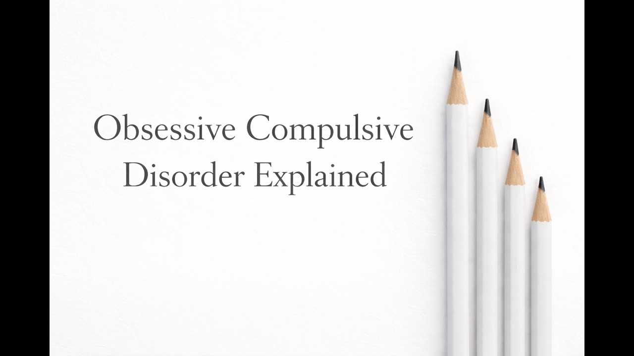 Obsessive-Compulsive Disorder (OCD) Explained | Abnormal Psychology ...