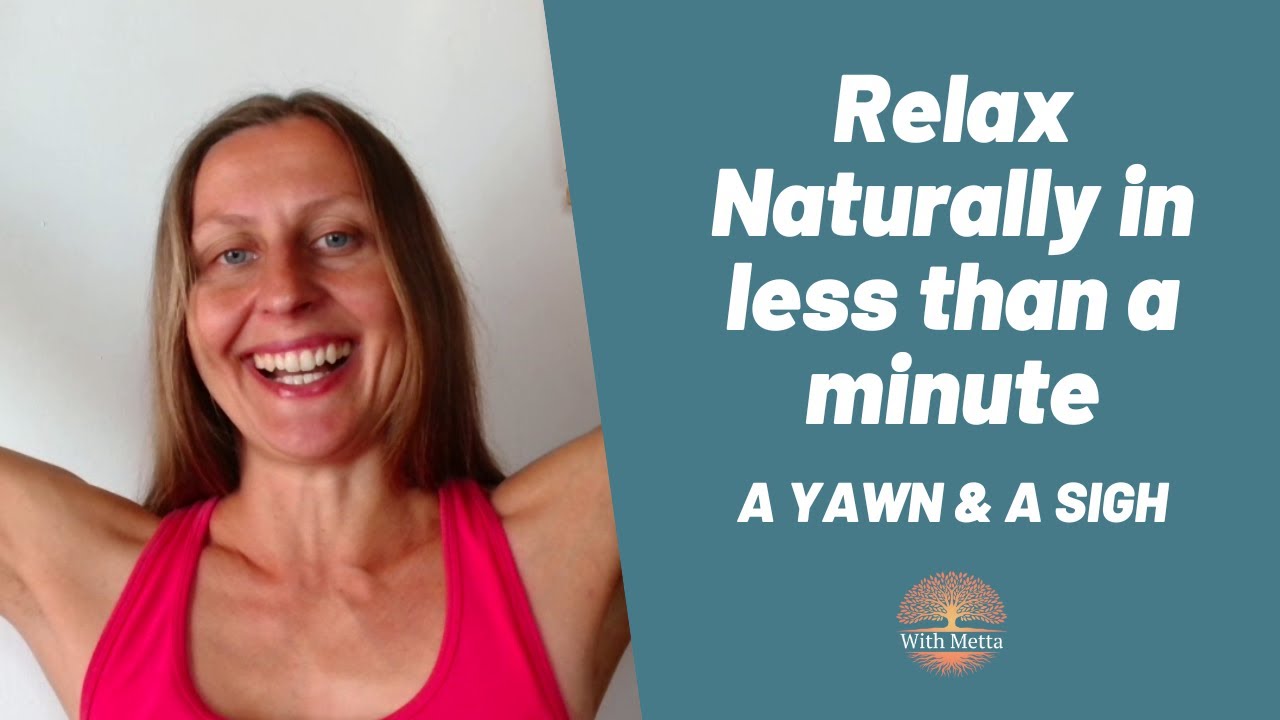 Relax in less than a minute: physiological sigh and a stretch with a ...