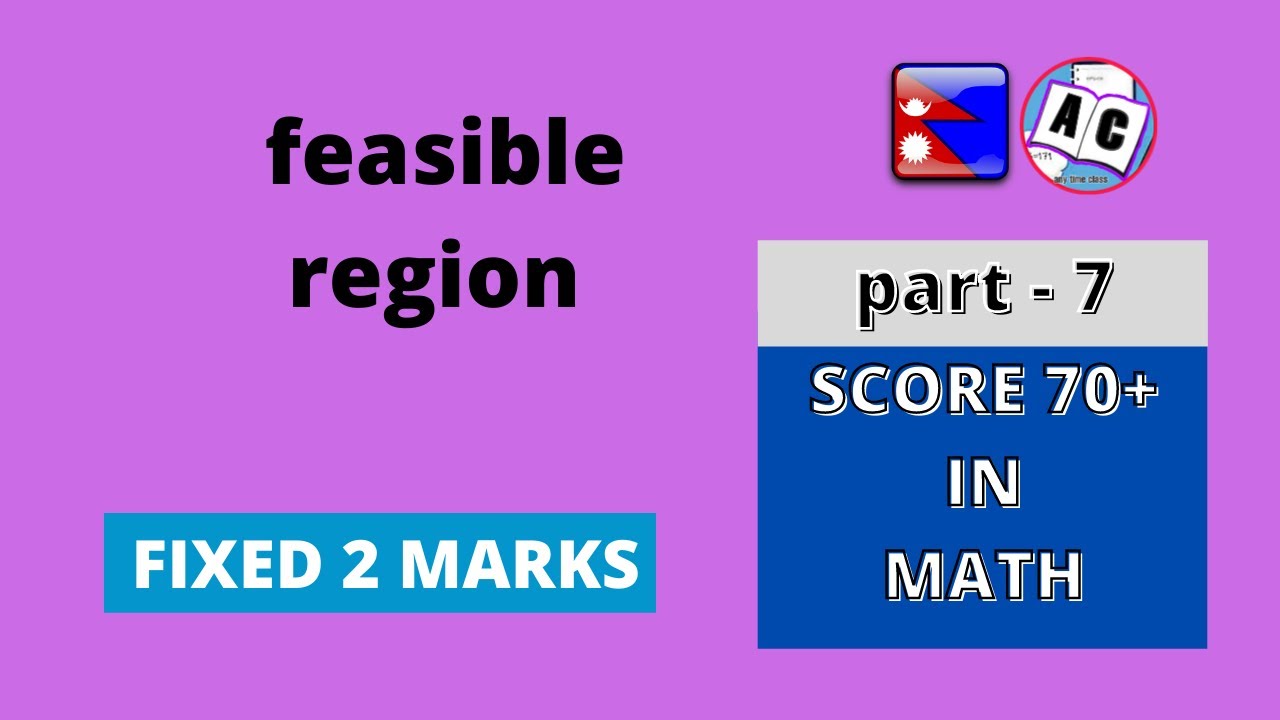feasible region , fixed question for math , score 70 + in math series ...