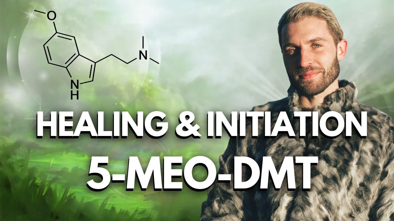 5-MeO-DMT: The Nature of Healing, Initiation, Soul & Psyche - YouTube