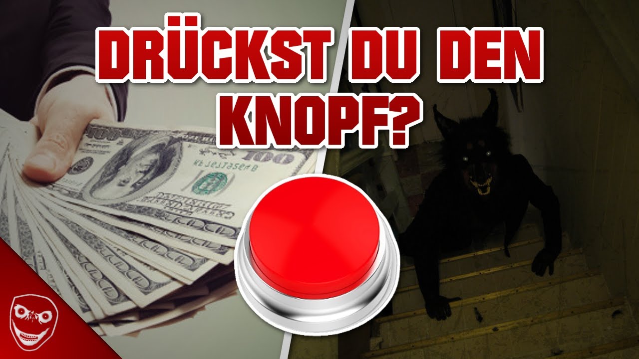 Die 10 gruseligsten "Würdest du den Knopf drücken?"-Fragen! - YouTube