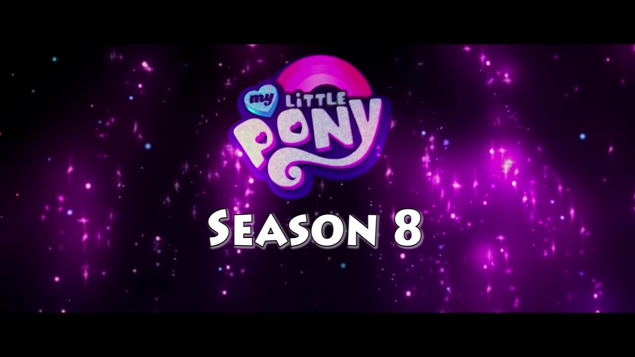 My Little Pony Season 8 Teaser - YouTube