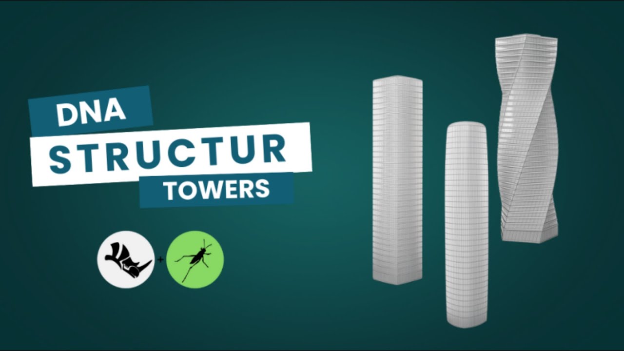 DNA Structure Towers Using Rhino + Grasshopper (Parametric Design ...