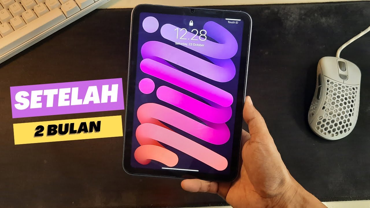Ipad mini 6 Setelah 2 bulan pemakaian | Impression Ipad mini 6 - YouTube