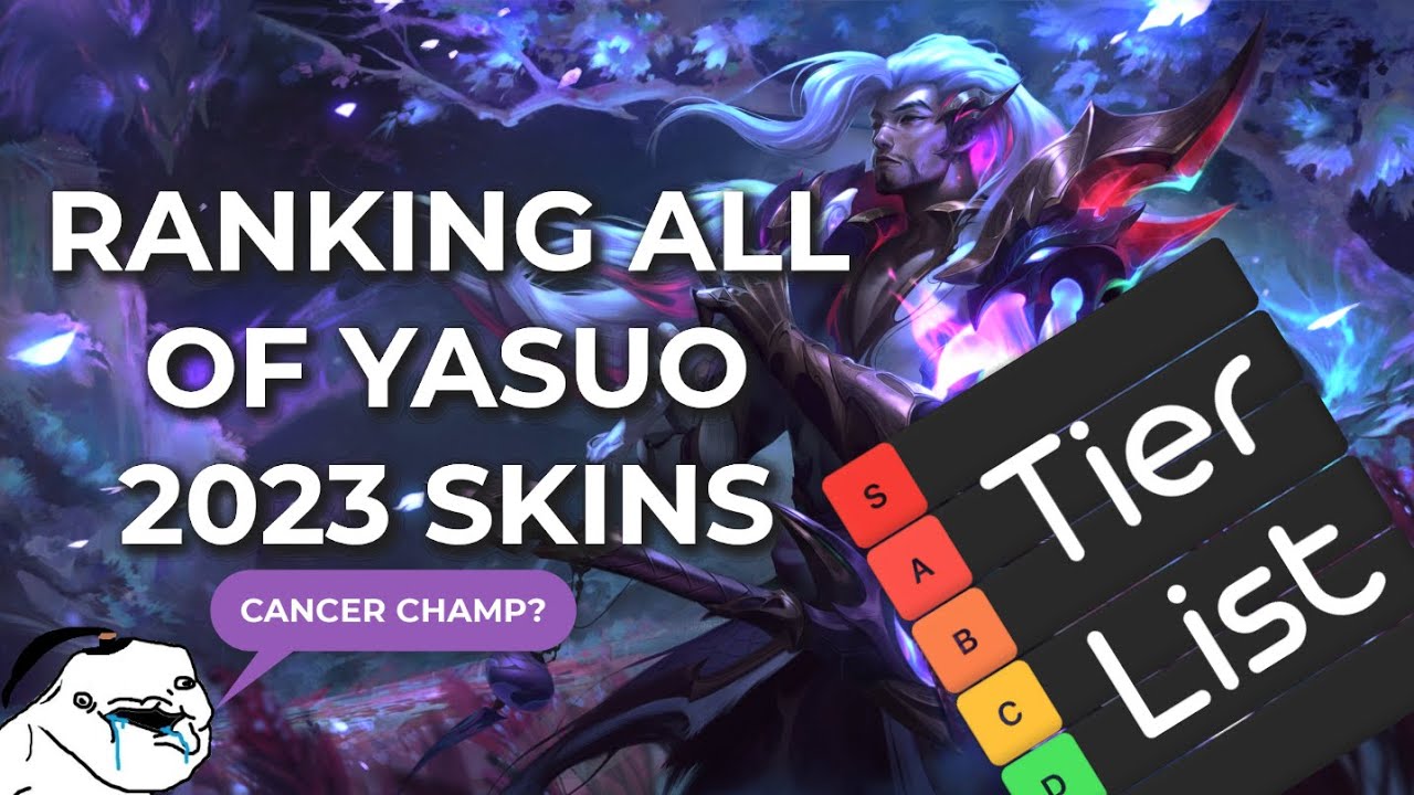 Ranking EVERY Yasuo (The Cancer) Skin 2023 in League of Legends # ...