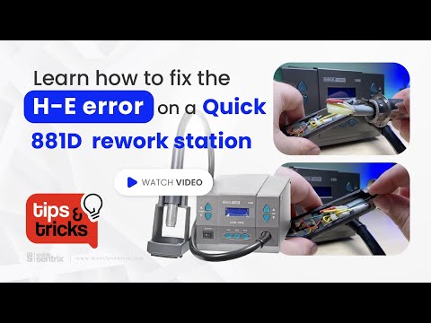 Hot Air Rework Station Quick 881D H-E Error Repair (Tips and Tricks #50 ...