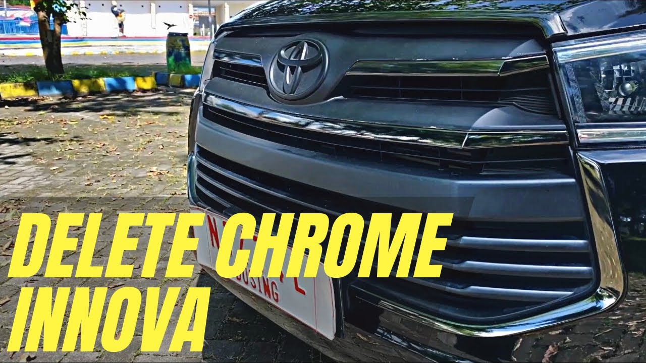 MODIFIKASI KIJANG INNOVA || KIJANG INNOVA DELETE CHROME - YouTube