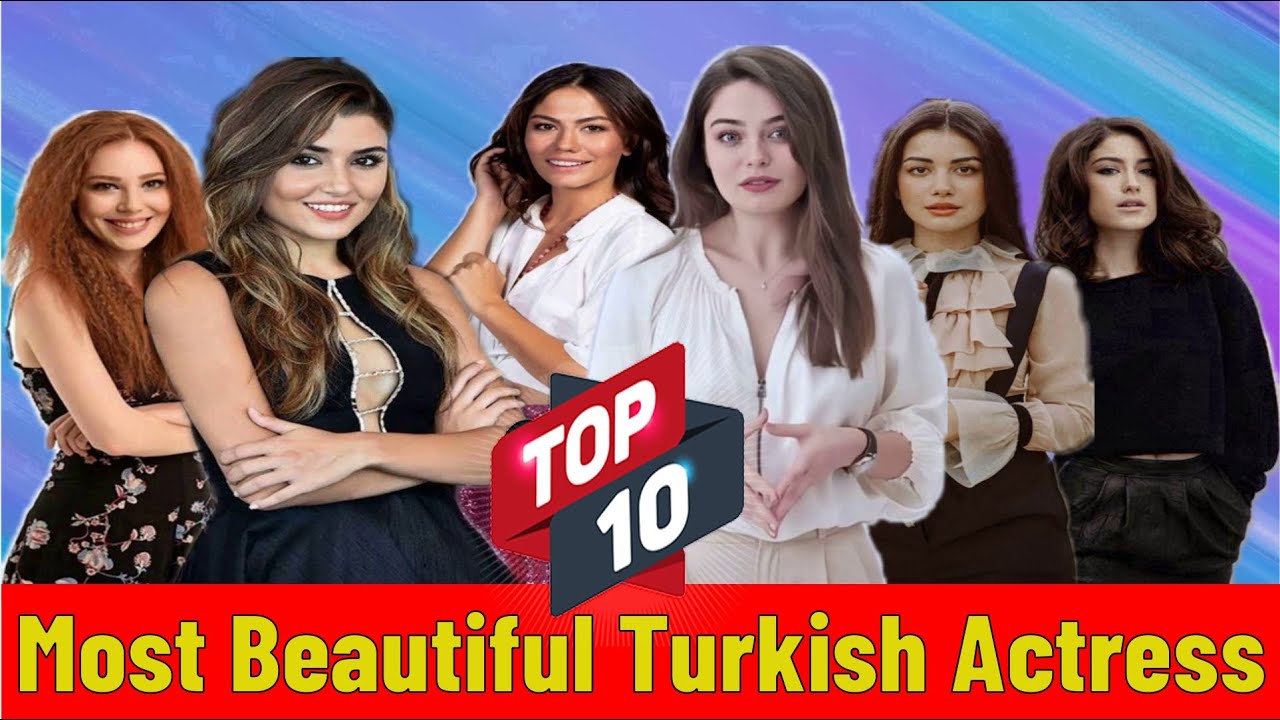 Top 10 most Beautiful turkish Actress | Turkish Beauty Queen 😍 | You ...