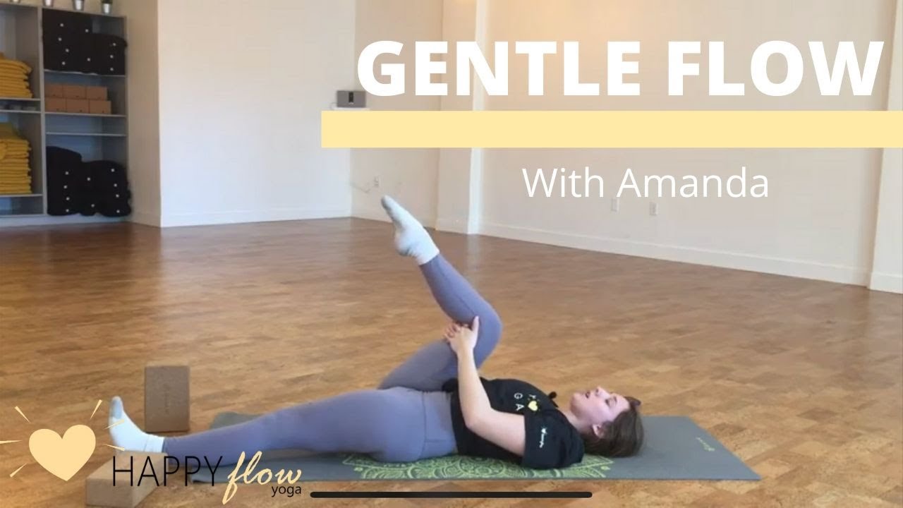 Gentle Flow With Amanda | Happy Flow Yoga - YouTube