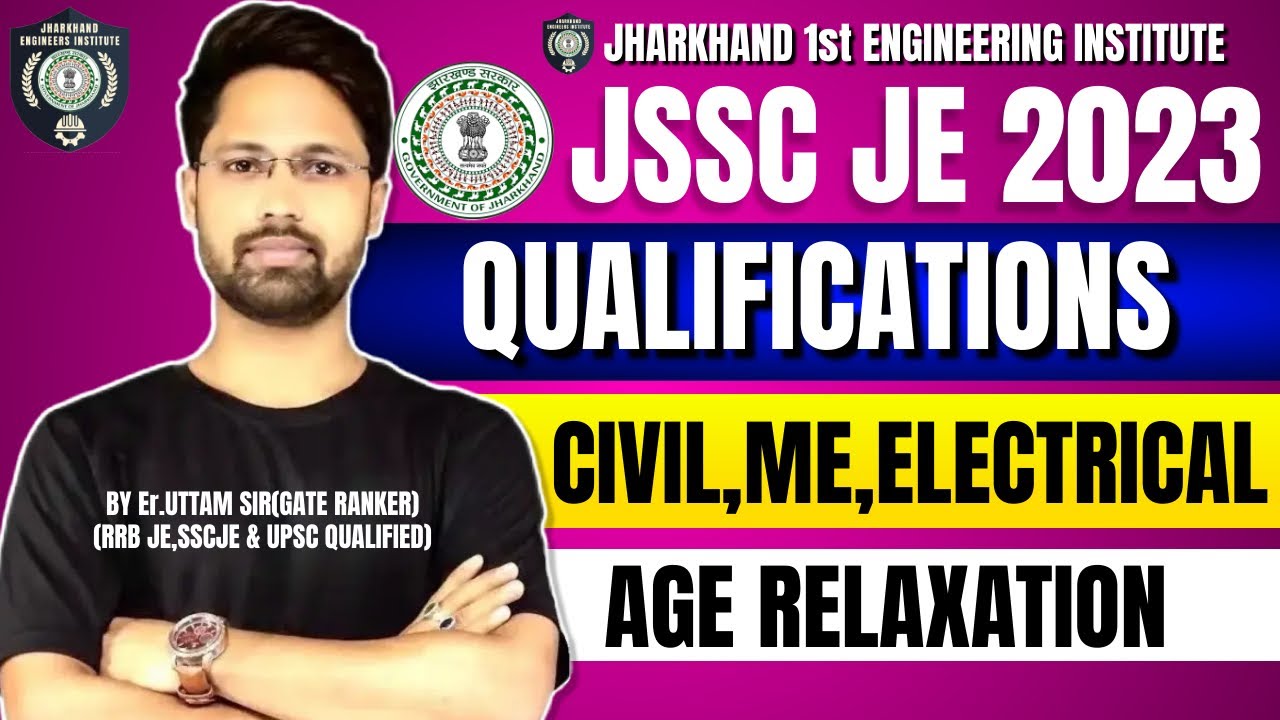 JSSC JE 2023 Recruitment | Qualification | Age Criteria & Age ...