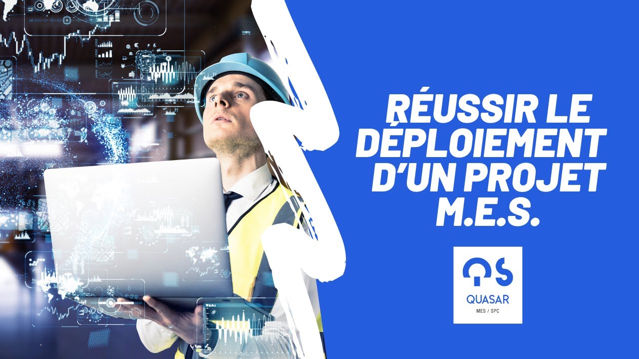 Comment réussir le déploiement d’un projet M.E.S. ? - YouTube