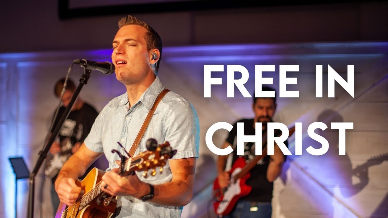 Free In Christ - YouTube