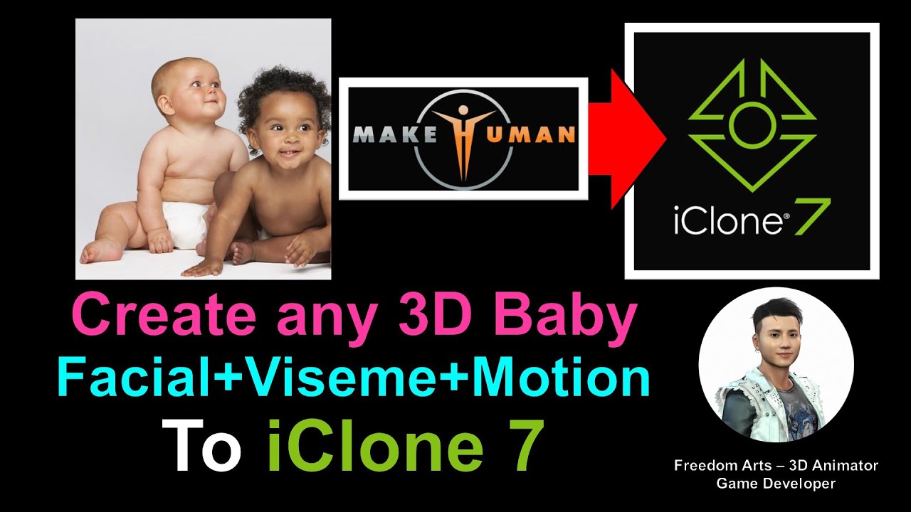 Create any baby for iClone with facial, lip sync mouth viseme - iClone 7 Tutorial - YouTube