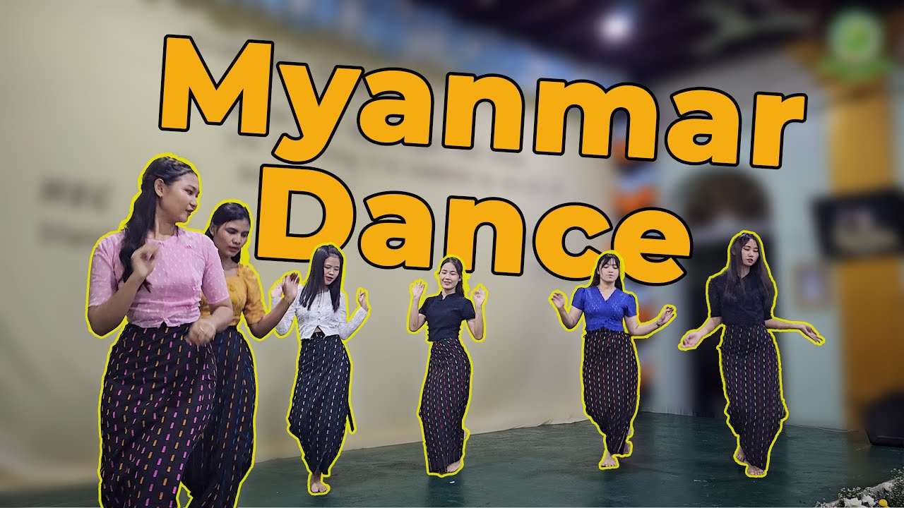 Myanmar Dance - YouTube