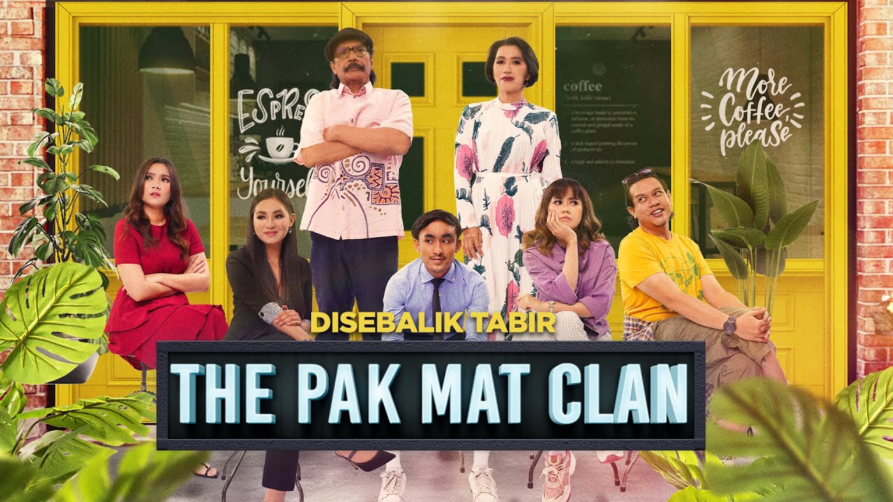 Di Sebalik Tabir The Pak Mat Clan - YouTube