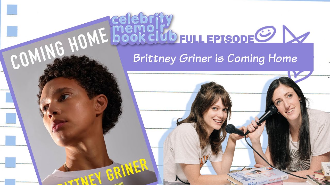 Brittney Griner is Coming Home -- Celebrity Memoir Book Club -- Full ...