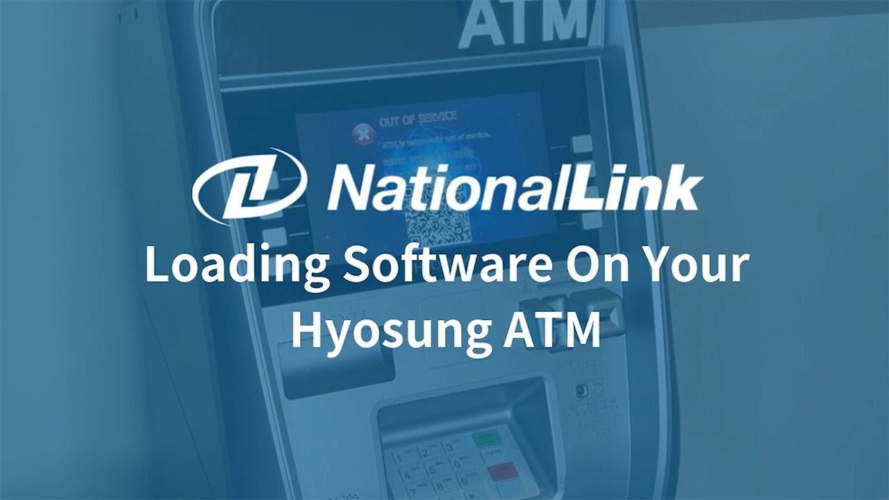 NationalLink Step-by-Step Software Loading on Hyosung ATMs - YouTube